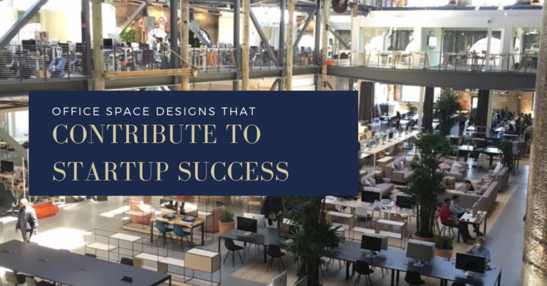 Office Design Ideas That Drive Startup Success